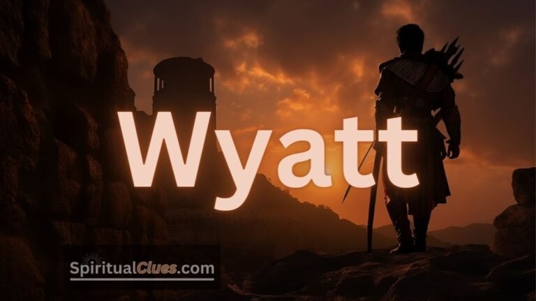 Spiritual Meaning of the Name Wyatt: Brave Warrior - SpiritualClues.com